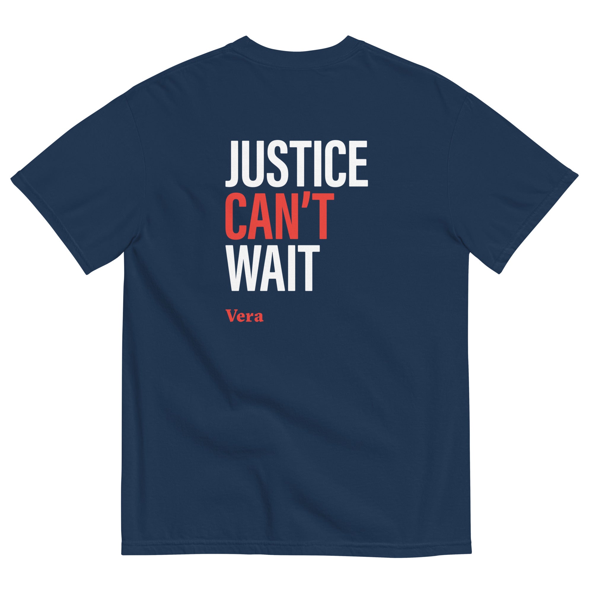 "Justice Can’t Wait" Statement Tee – Vera Institute of Justice